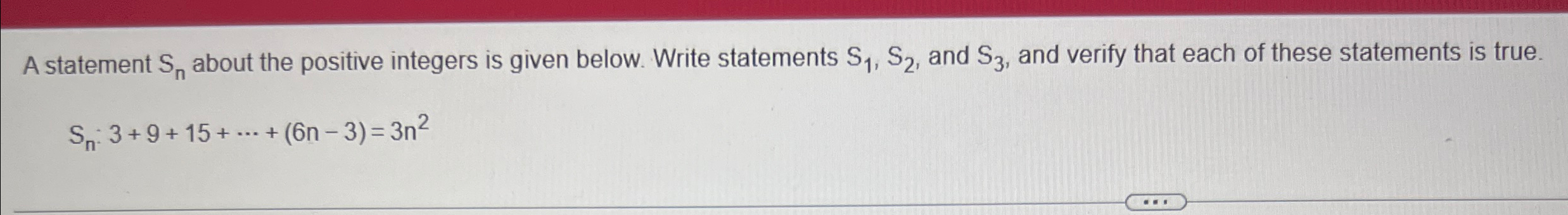Solved A statement Sn ﻿about the positive integers is given | Chegg.com