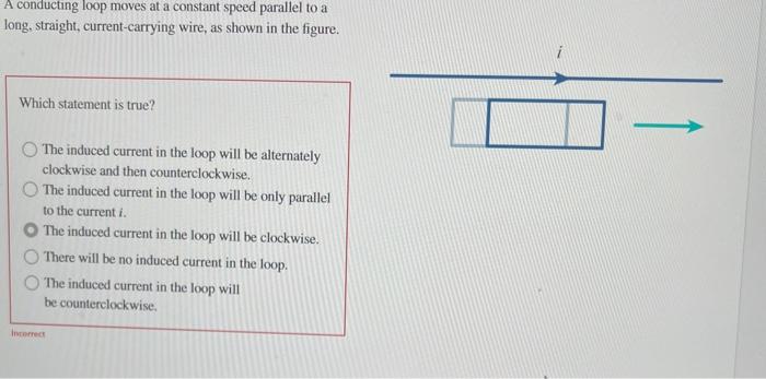Solved A conducting loop moves at a constant speed parallel | Chegg.com