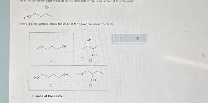 Solved If there are no isomers, check the none of the above | Chegg.com