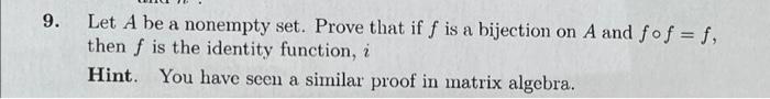Solved 9. Let A be a nonempty set. Prove that if f is a | Chegg.com