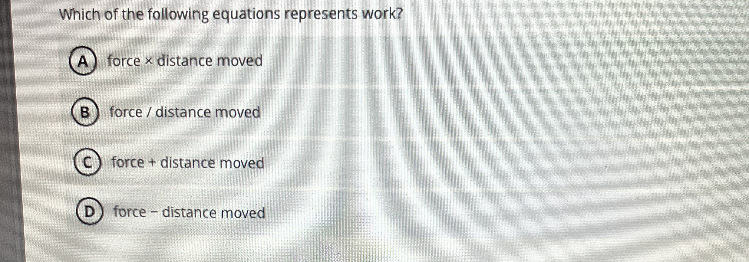 Solved Which of the following equations represents work?(A) | Chegg.com