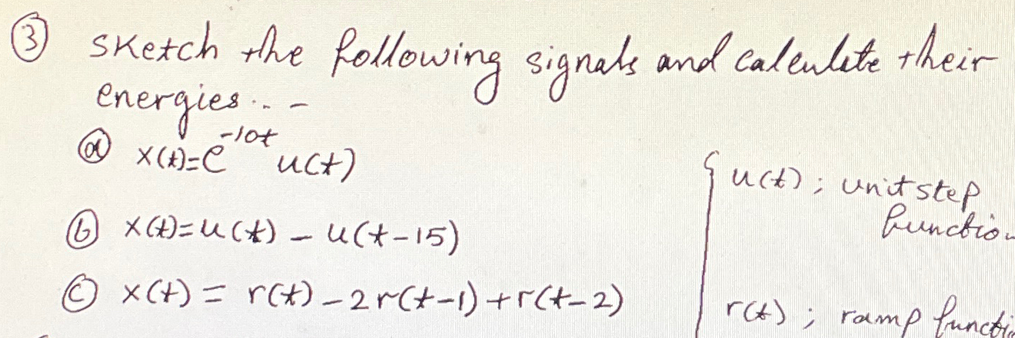 Solved (3) ﻿Sketch the following signats and caleulete their | Chegg.com