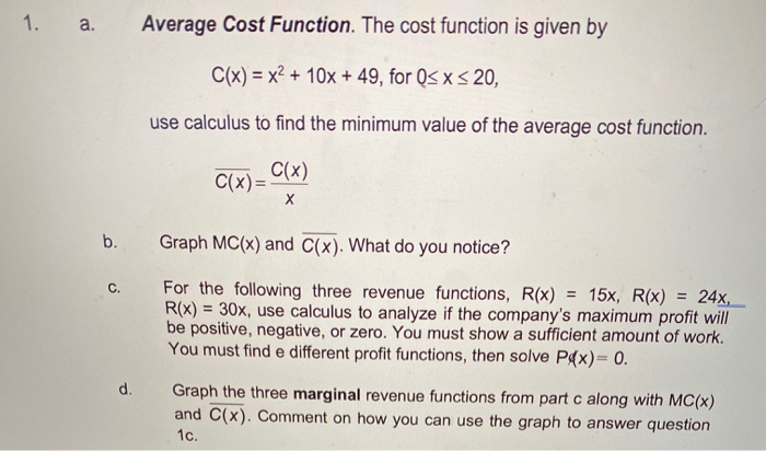 Solved 1. a. Average Cost Function. The cost function is | Chegg.com