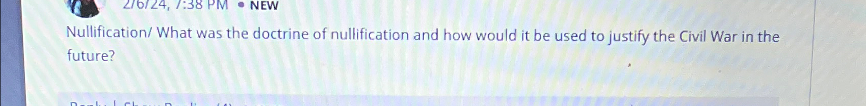 Solved Nullification/ ﻿What was the doctrine of | Chegg.com
