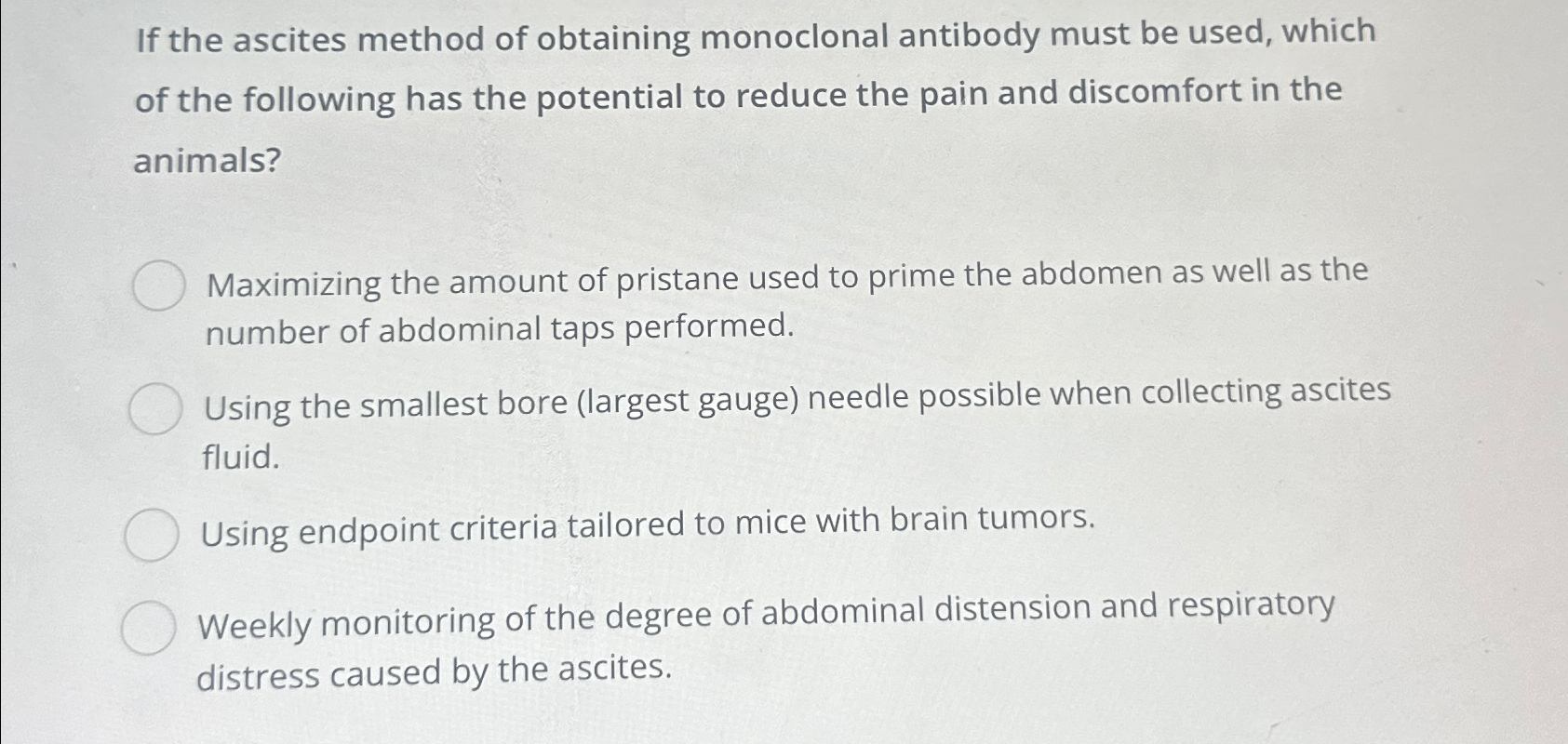 If the ascites method of obtaining monoclonal | Chegg.com