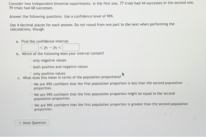 Solved Consider two independent binomial experiments. In the | Chegg.com
