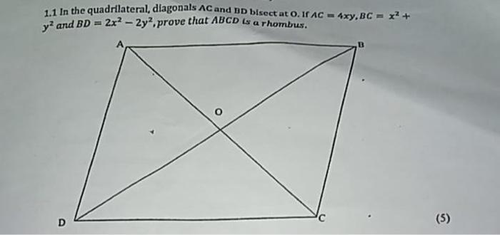 Solved 1.1 In the quadrilateral, diagonals AC and BD bisect | Chegg.com