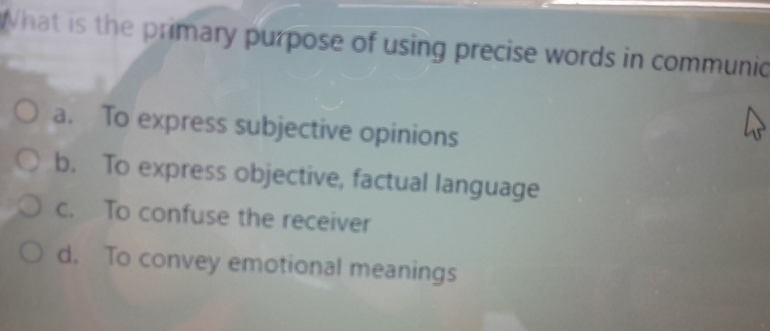Solved What is the primary purpose of using precise words in | Chegg.com