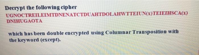 Solved Decrypt the following cipher | Chegg.com