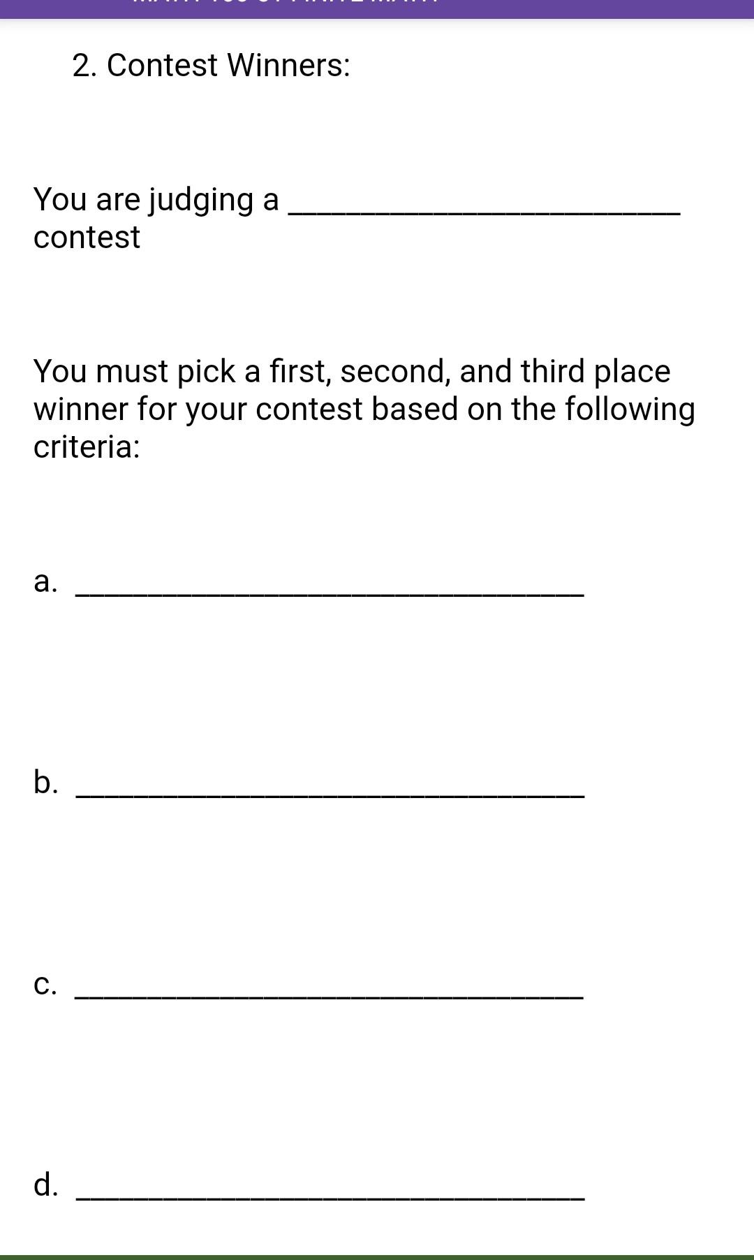 Solved 2. Contest Winners: You are judging a contest You | Chegg.com