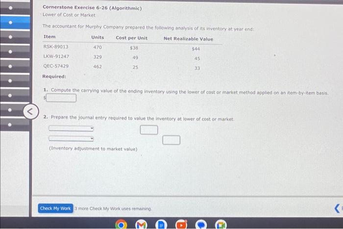 Solved Cornerstone Exercise 6-26 (Algorithmic) Lower of Cost | Chegg.com
