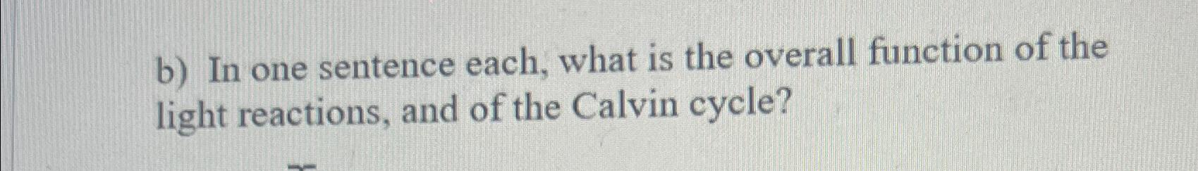 Solved b) ﻿In one sentence each, what is the overall | Chegg.com