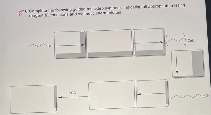 Solved complete the following guided multistep synthesis | Chegg.com