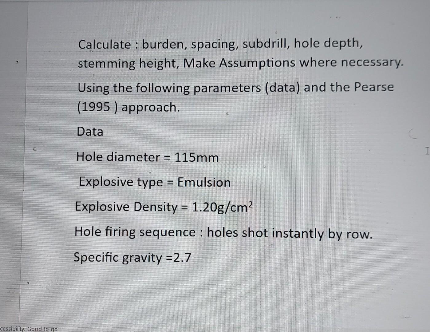 Solved Calculate : burden, spacing, subdrill, hole depth, | Chegg.com