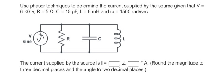 Solved Use phasor techniques to determine the current | Chegg.com