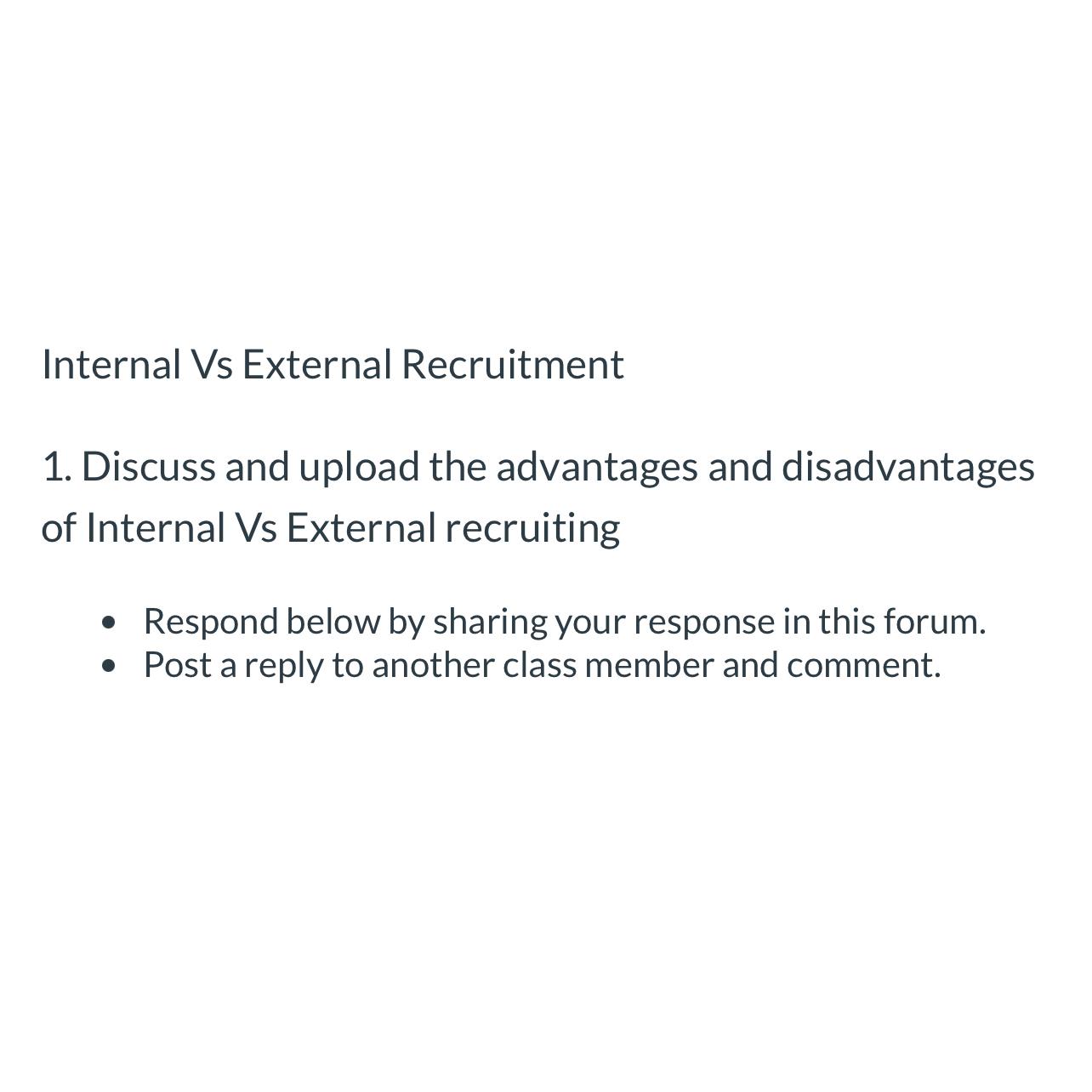Solved Internal Vs External RecruitmentDiscuss and upload | Chegg.com