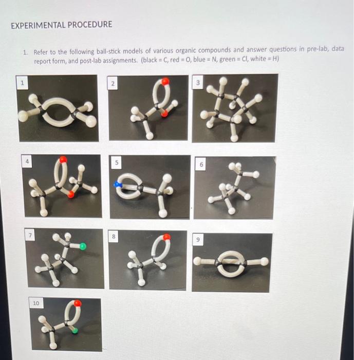 Solved 1. Refer to the following ball-stick models of | Chegg.com