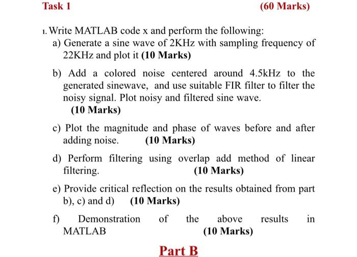Solved 1. Write MATLAB code x and perform the following: a) | Chegg.com