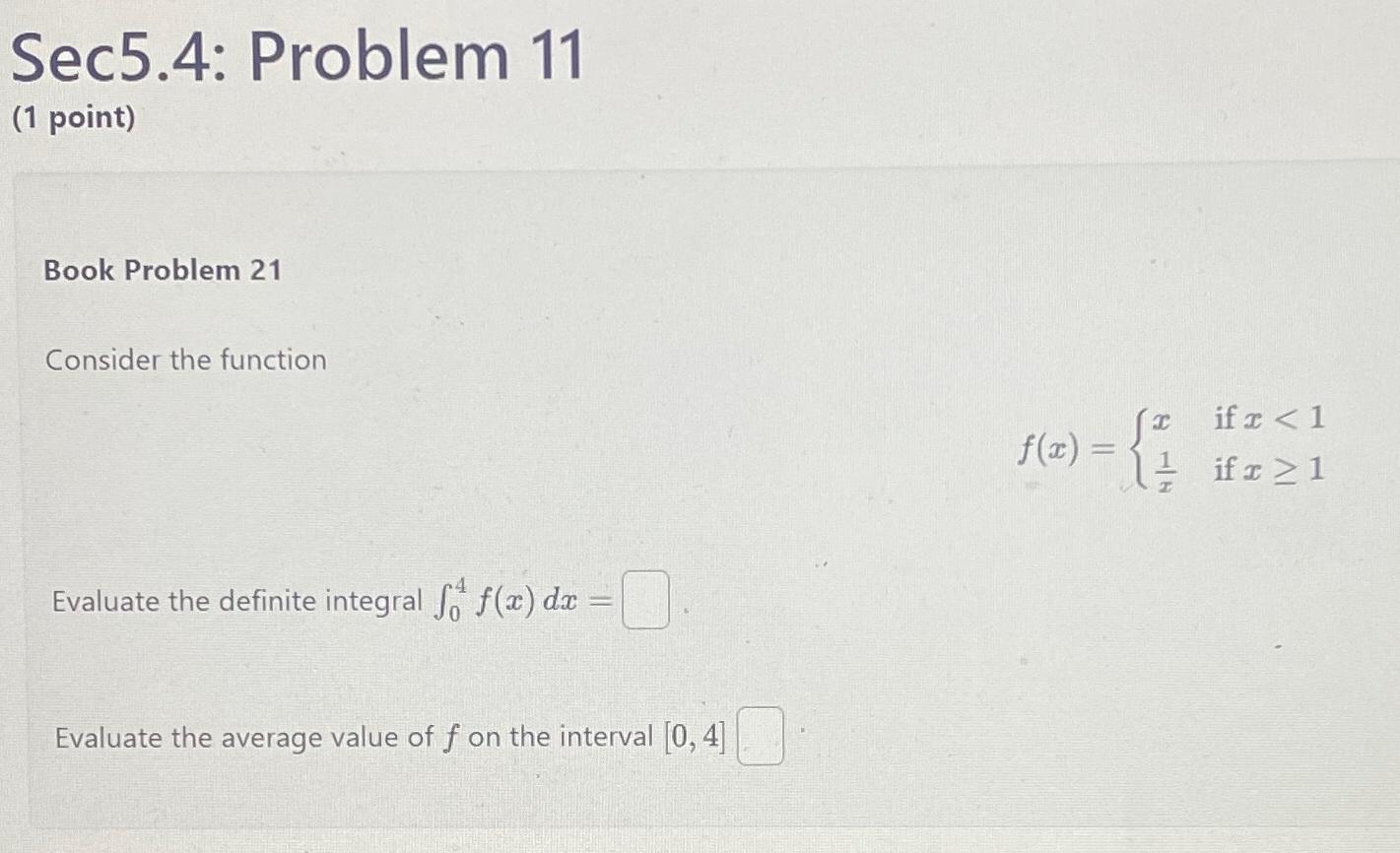 Solved Sec5.4: Problem 11(1 ﻿point)Book Problem 21Consider | Chegg.com