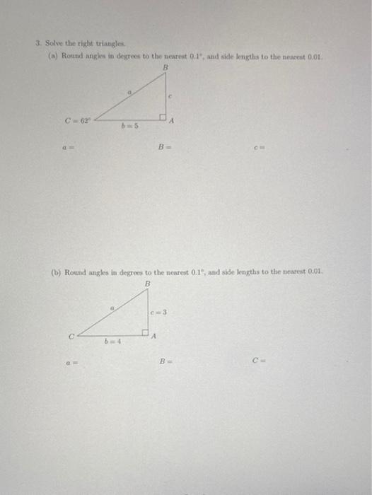Solved 3. Solve the right triangles (a) Round angles in | Chegg.com