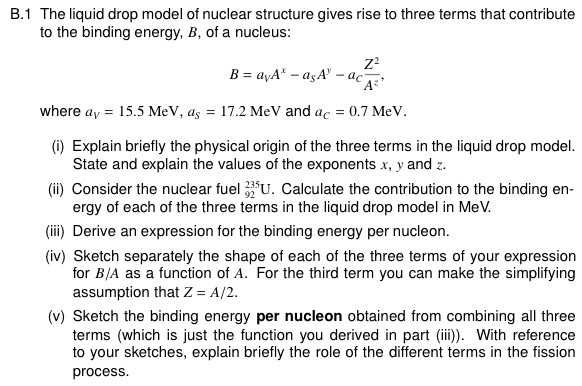 Solved B.1 The liquid drop model of nuclear structure gives | Chegg.com
