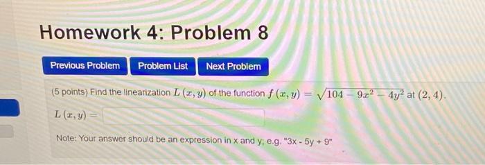 Solved (5 points) Find the linearization L(x,y) of the | Chegg.com