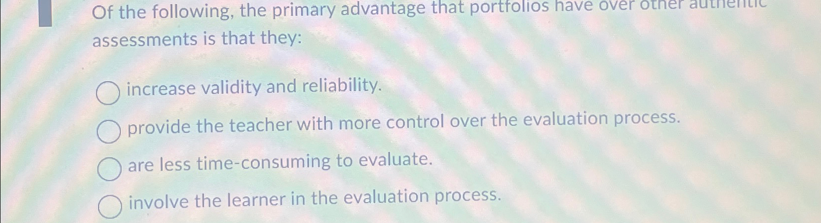 Solved Of the following, the primary advantage that | Chegg.com