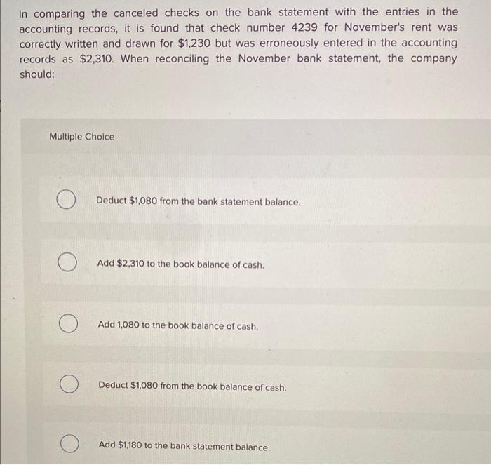 Solved In comparing the canceled checks on the bank | Chegg.com