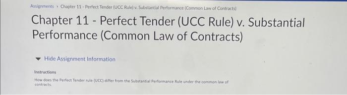 Chapter 11 - Perfect Tender (UCC Rule) v. Substantial | Chegg.com