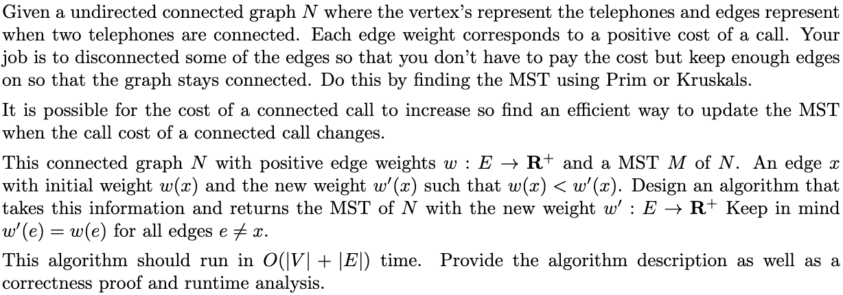 Solved Given A Undirected Connected Graph N ﻿where The 