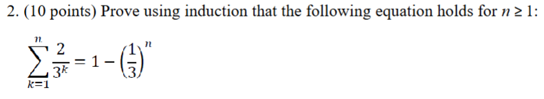 Solved (10 points) Prove using induction that the | Chegg.com Solved (10 points) Prove using induction that the | Chegg.com