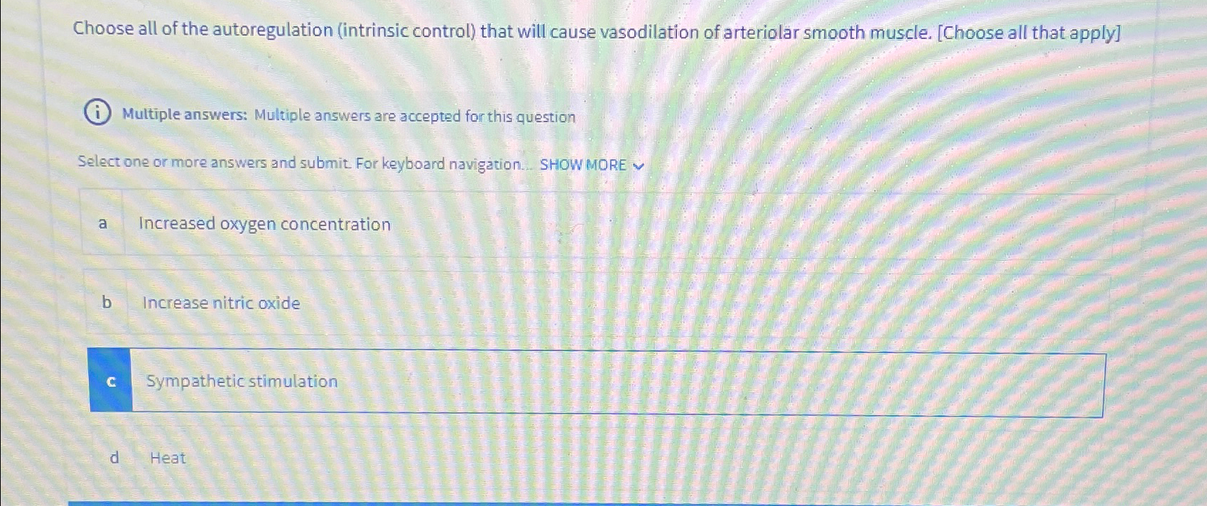 Solved Choose all of the autoregulation (intrinsic control) | Chegg.com
