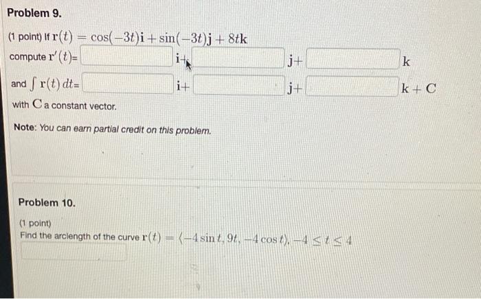 Solved (1 point) If r(t)=cos(−3t)i+sin(−3t)j+8tk compute | Chegg.com