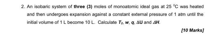 Solved Given Cv=1.5 R, Cp=2.5 R (Monoatomic Gas) Cv=2.5 R, | Chegg.com