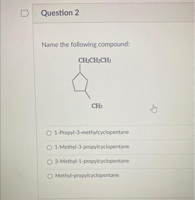 Solved Name the following compound: Bromo-4-ethylcyclodecane | Chegg.com