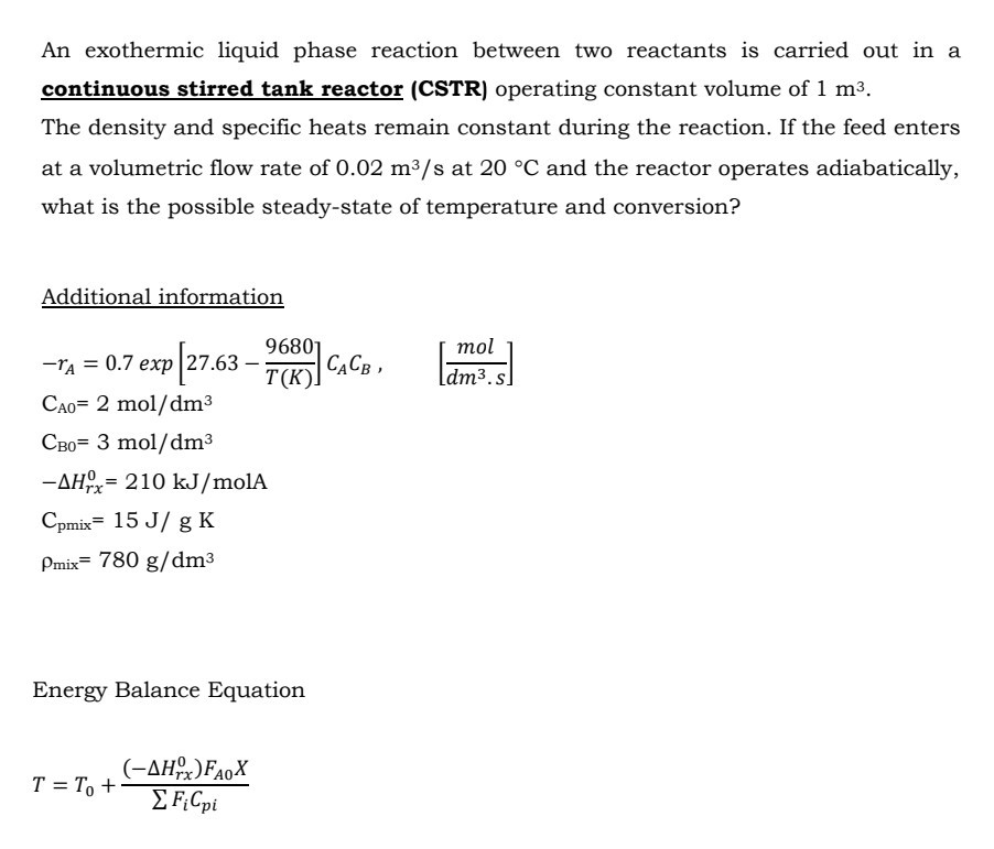Solved An exothermic liquid phase reaction between two | Chegg.com