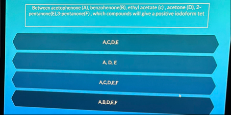 Solved Between acetophenone (A), ﻿benzohenone(B), ﻿ethyl | Chegg.com