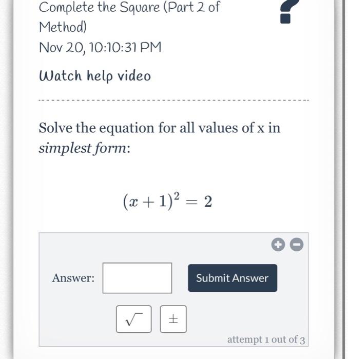 Solved Complete the Square (Part 2 of Method) Nov 20, | Chegg.com