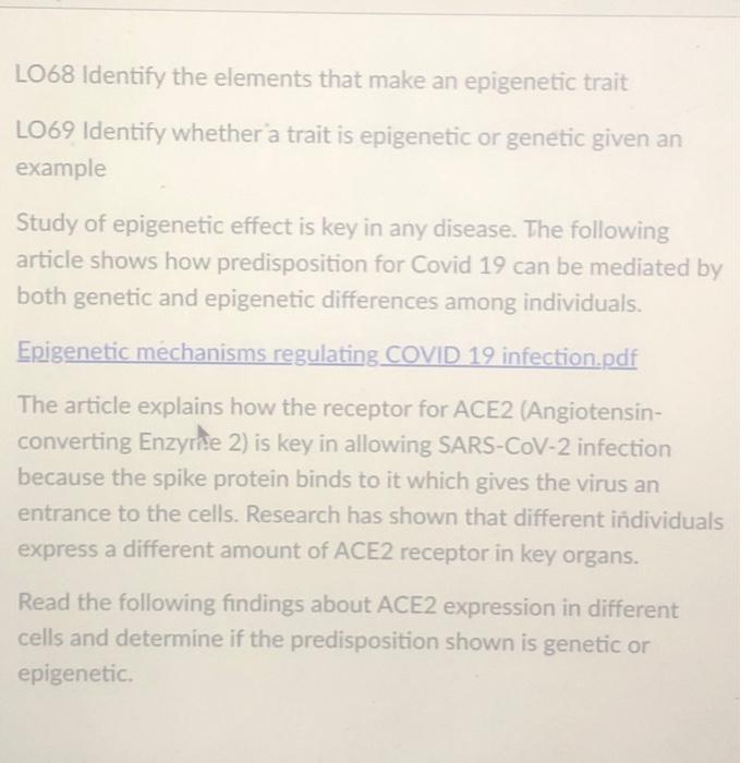 Solved LO68 Identify the elements that make an epigenetic | Chegg.com