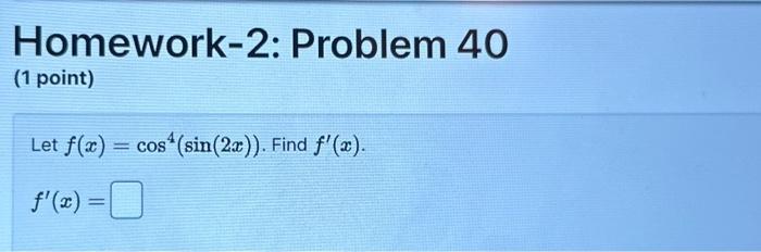 Solved Homework-2: Problem 40 (1 point) Let | Chegg.com