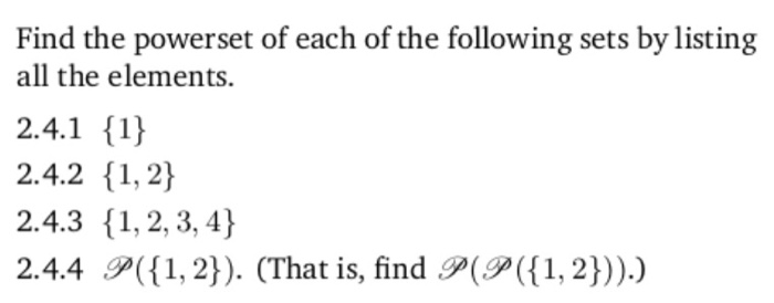 Solved Find the powerset of each of the following sets by | Chegg.com