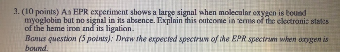 Solved 3. (10 points) An EPR experiment shows a large signal | Chegg.com