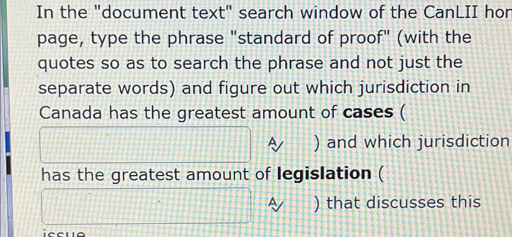 Solved In the "document text" search window of the CanLII | Chegg.com