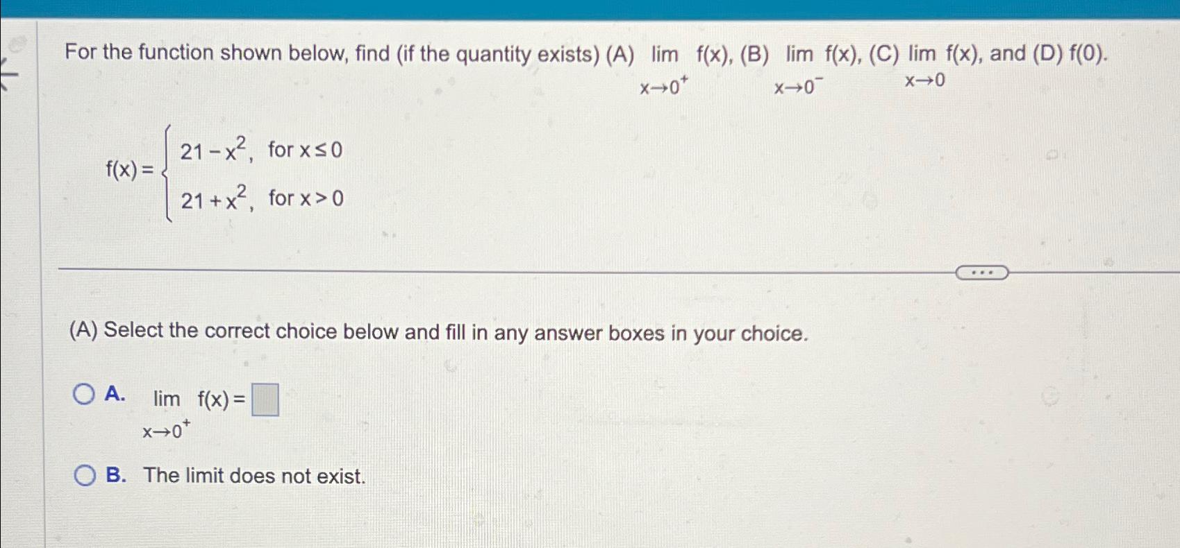 Solved f(x)={21-x2, for x≤021+x2, for x>0(A) ﻿Select the | Chegg.com