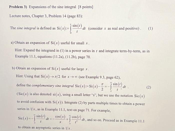 Solved Problem 3) Expansions of the sine integral [8 points] | Chegg.com