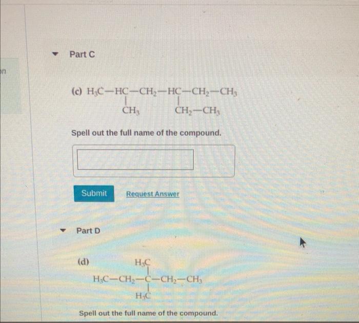 Solved Part A (a) H.C-CH-CH2-CH2 ----CH3 Spell out the full | Chegg.com