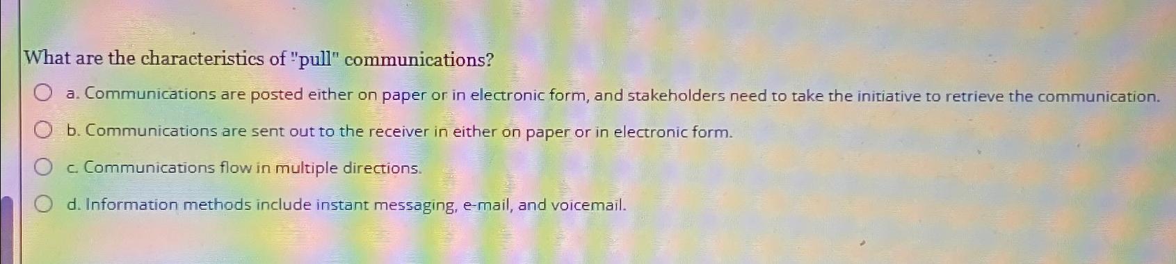 Solved What are the characteristics of "pull" | Chegg.com