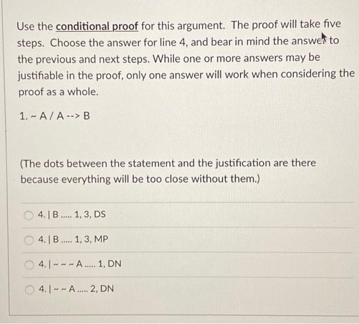 Solved Use the conditional proof for this argument. The | Chegg.com