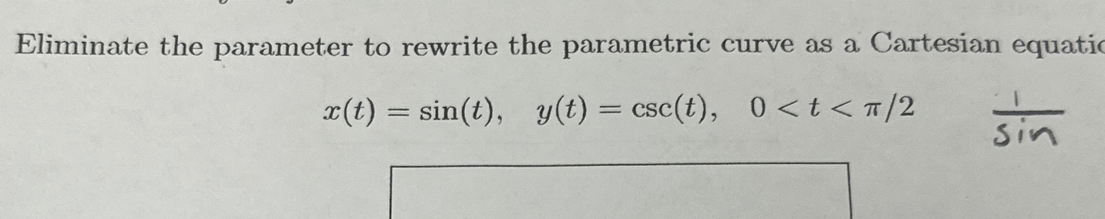 Solved Eliminate the parameter to rewrite the parametric | Chegg.com