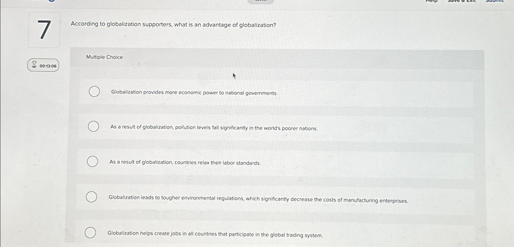 Solved According to globalization supporters, what is an | Chegg.com